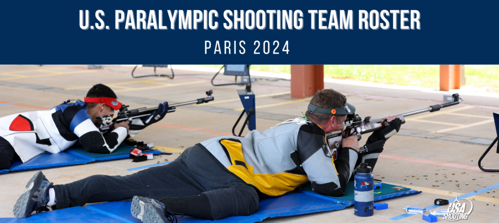 U.S. Paralympic Shooting Team Roster: Paris 2024 | USA Shooting